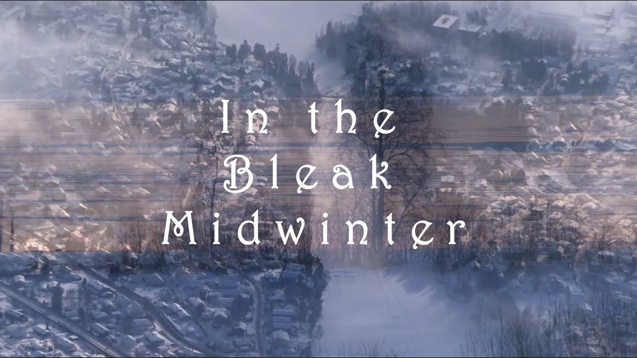 In The Bleak Midwinter Wallpapers - Top Free In The Bleak Midwinter ...