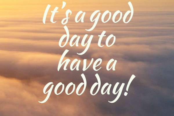 Good Day Wallpapers - Top Free Good Day Backgrounds - WallpaperAccess